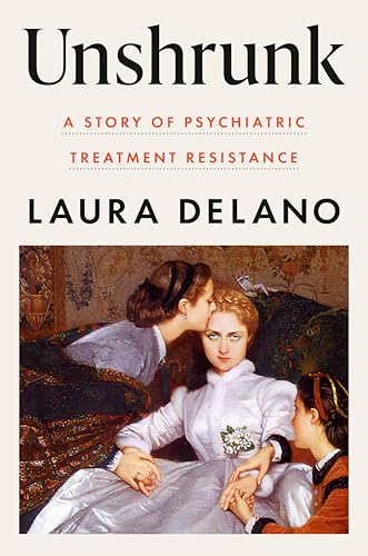 Reflections on reading Unshrunk by Laura Delano – Patching the Soul